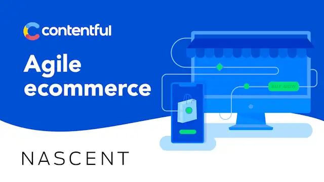 Exploring digital platforms and MACH architecture series: Nascent | Contentful