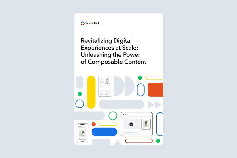 Revitalizing digital experiences at scale | Contentful