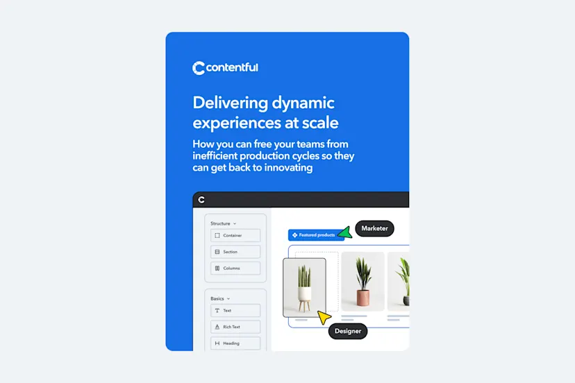 Delivering dynamic experiences at scale | Contentful